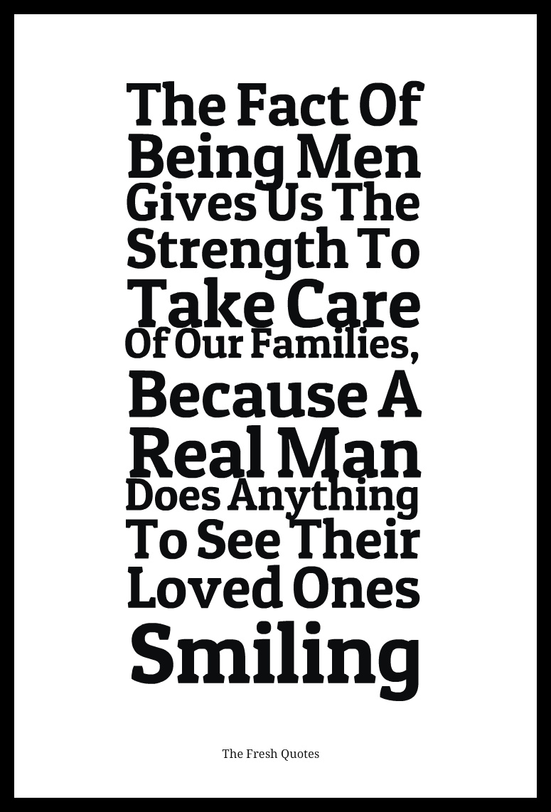25 Best Real Men Quotes – EntertainmentMesh